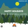 Free Sleigh Bells Sound Effects. Samples, and Loops