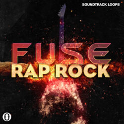 Fuse: Rap Rock Loops and Samples